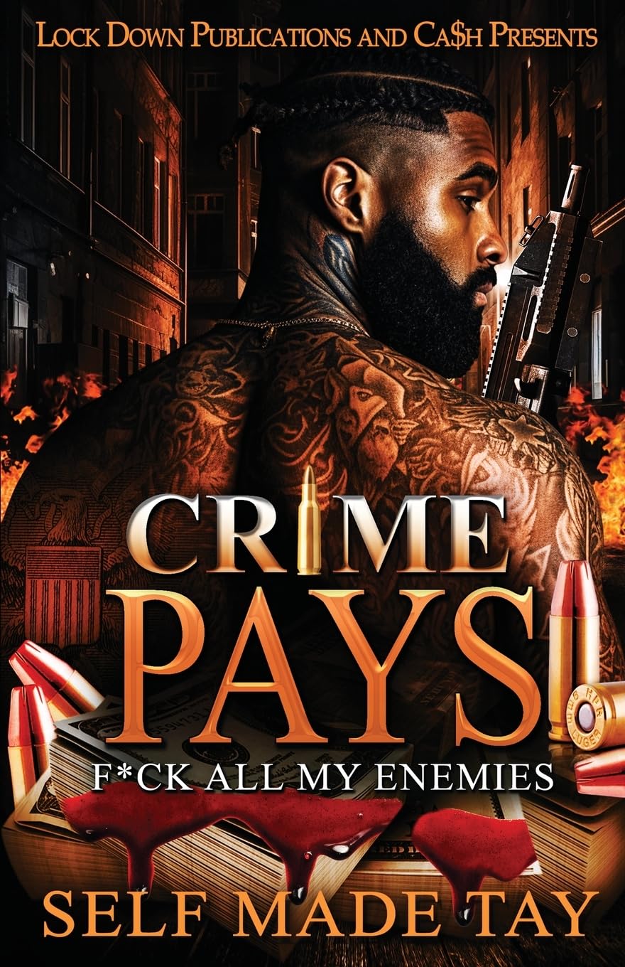 Amazon.com: Crime Pays: 9781960993984: Tay, Self Made: Books