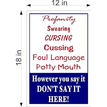 Amazon.com : 12" X 12" PVC SIGN FOR BUSINESS NO FOUL LANGUAGE : Office ...