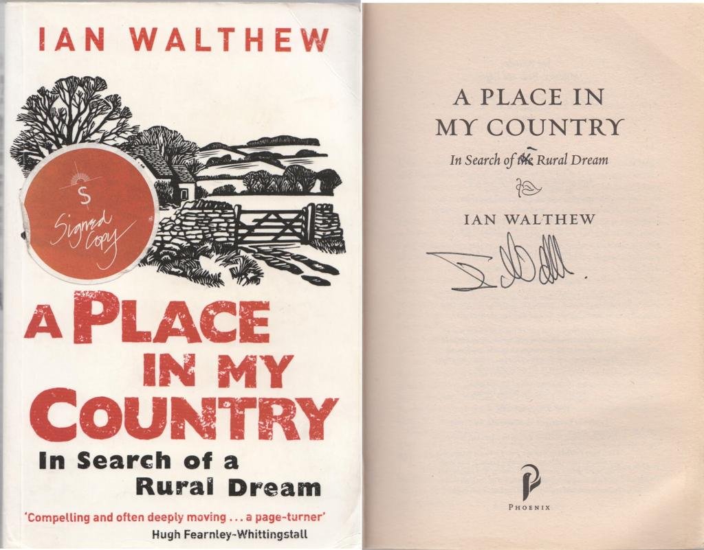 A Place in My Country: In Search of a Rural Dream: Walthew, Ian ...