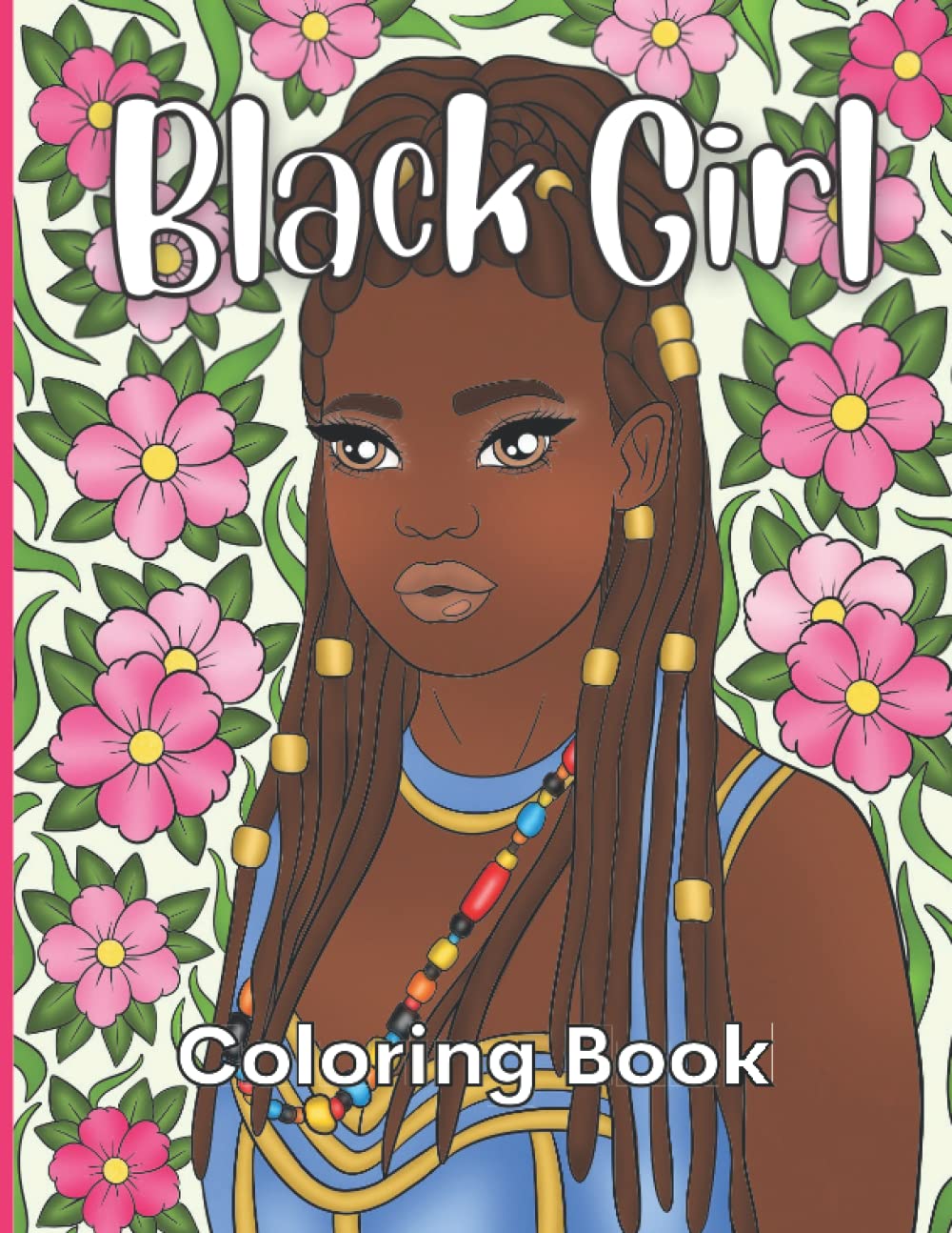 Black Girl Coloring Book For Adults, Girls and Teens. Women Empowering ...
