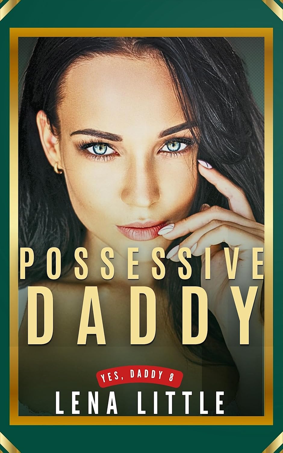 Amazon.com: Possessive Daddy (Yes, Daddy Book 8) eBook : Little, Lena ...