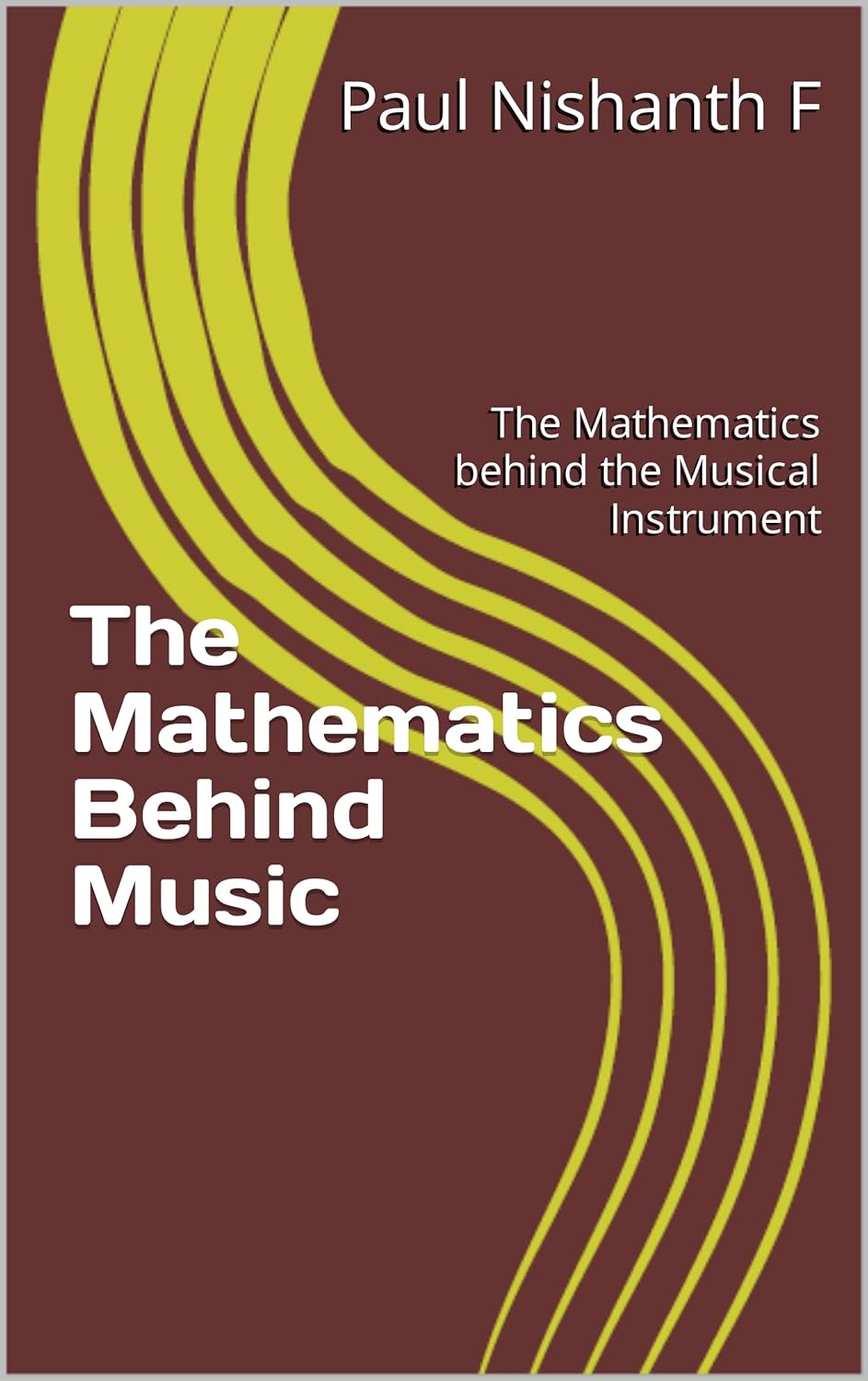 Amazon.com: The Mathematics Behind Music: The Mathematics behind the ...