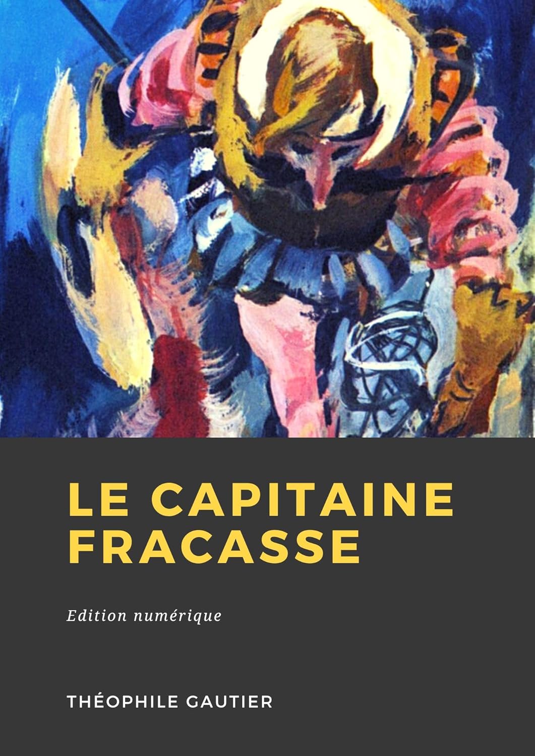 Le Capitaine Fracasse (French Edition) - Kindle edition by Gautier ...