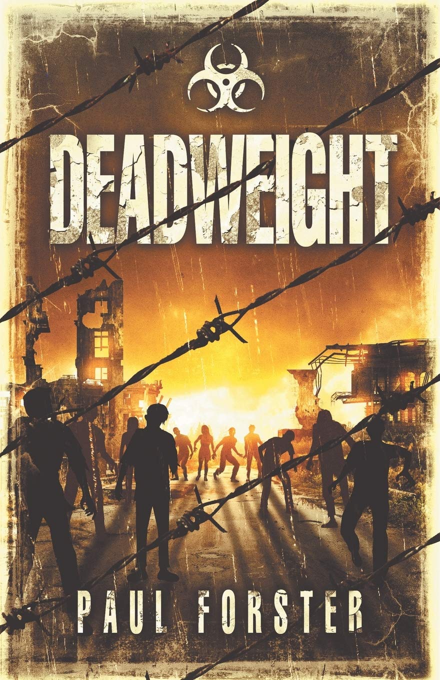 Deadweight: Forster, Paul: 9781692101053: Amazon.com: Books