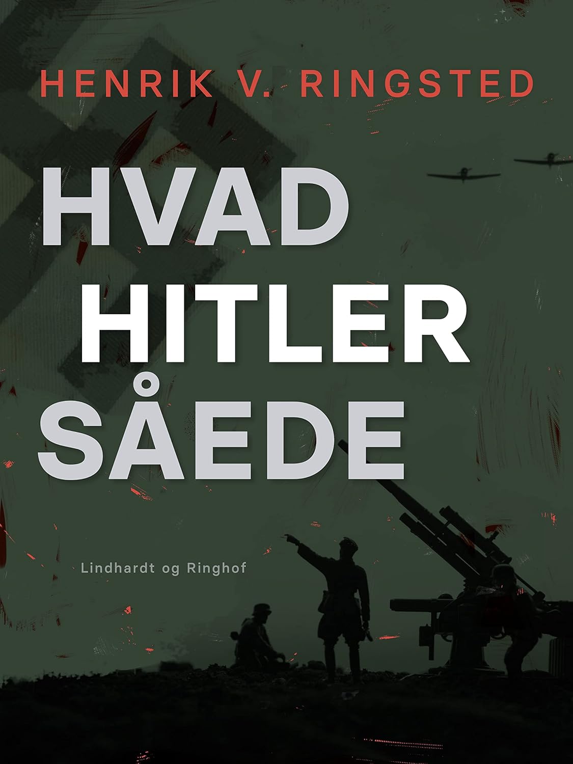 Amazon.com: Hvad Hitler såede (Danish Edition) eBook : Ringsted, Henrik ...