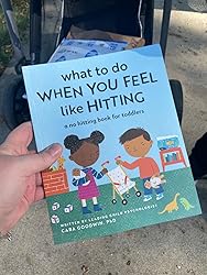 What to Do When You Feel Like Hitting: A No Hitting Book for Toddlers ...