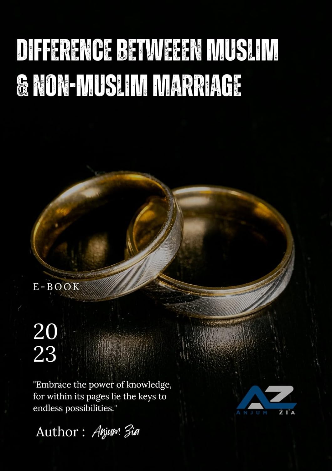 Difference between Muslim & Non-Muslim Marriage eBook : Zia, Anjum ...