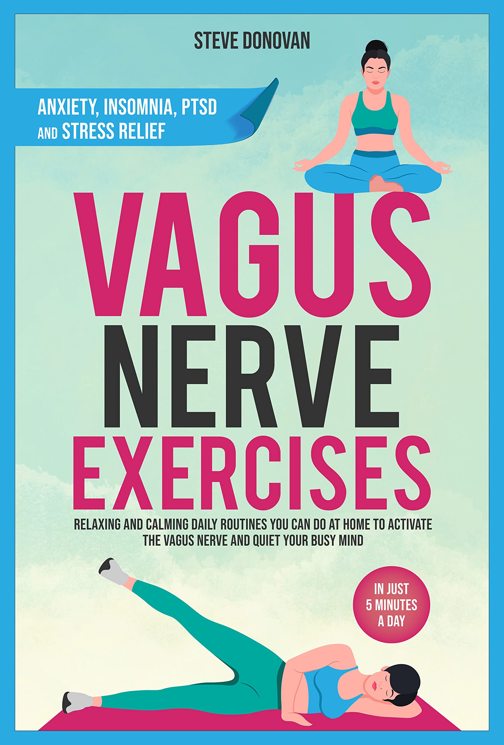 Vagus Nerve Exercises Relaxing And Calming Daily Routines You Can ...