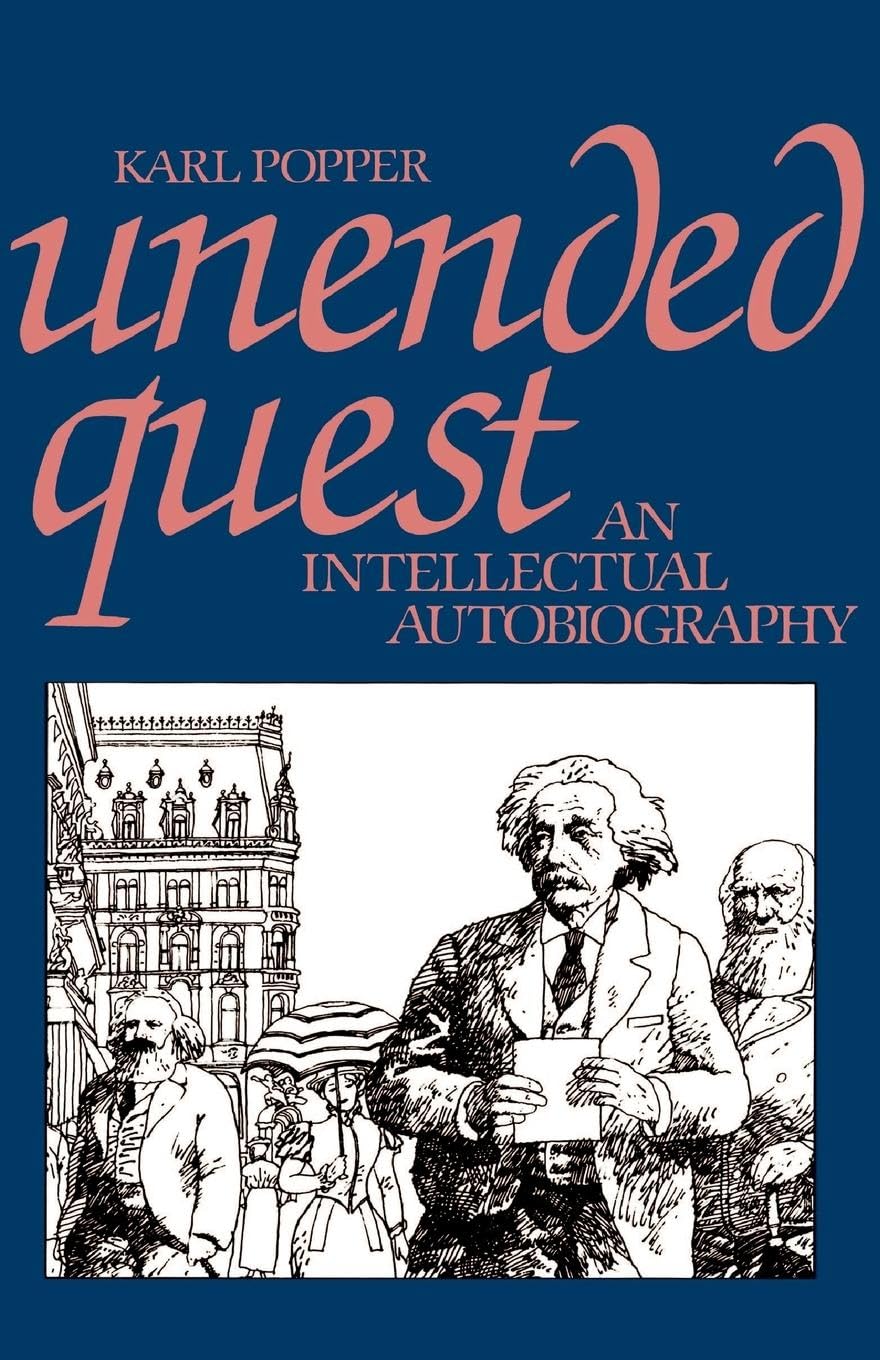 Unended Quest: An Intellectual Autobiography: Popper, Karl ...