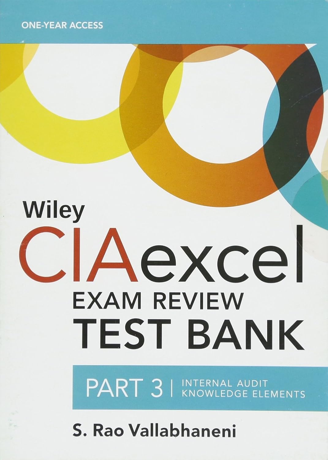 Wiley CIAexcel Exam Review 2018 Test Bank: Part 3, Internal Audit ...