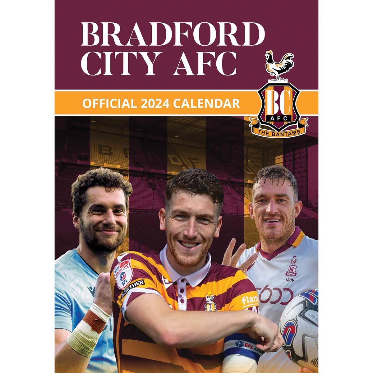 Bradford City FC 2024 Calendar, Month To View A3 Wall Calendar ...