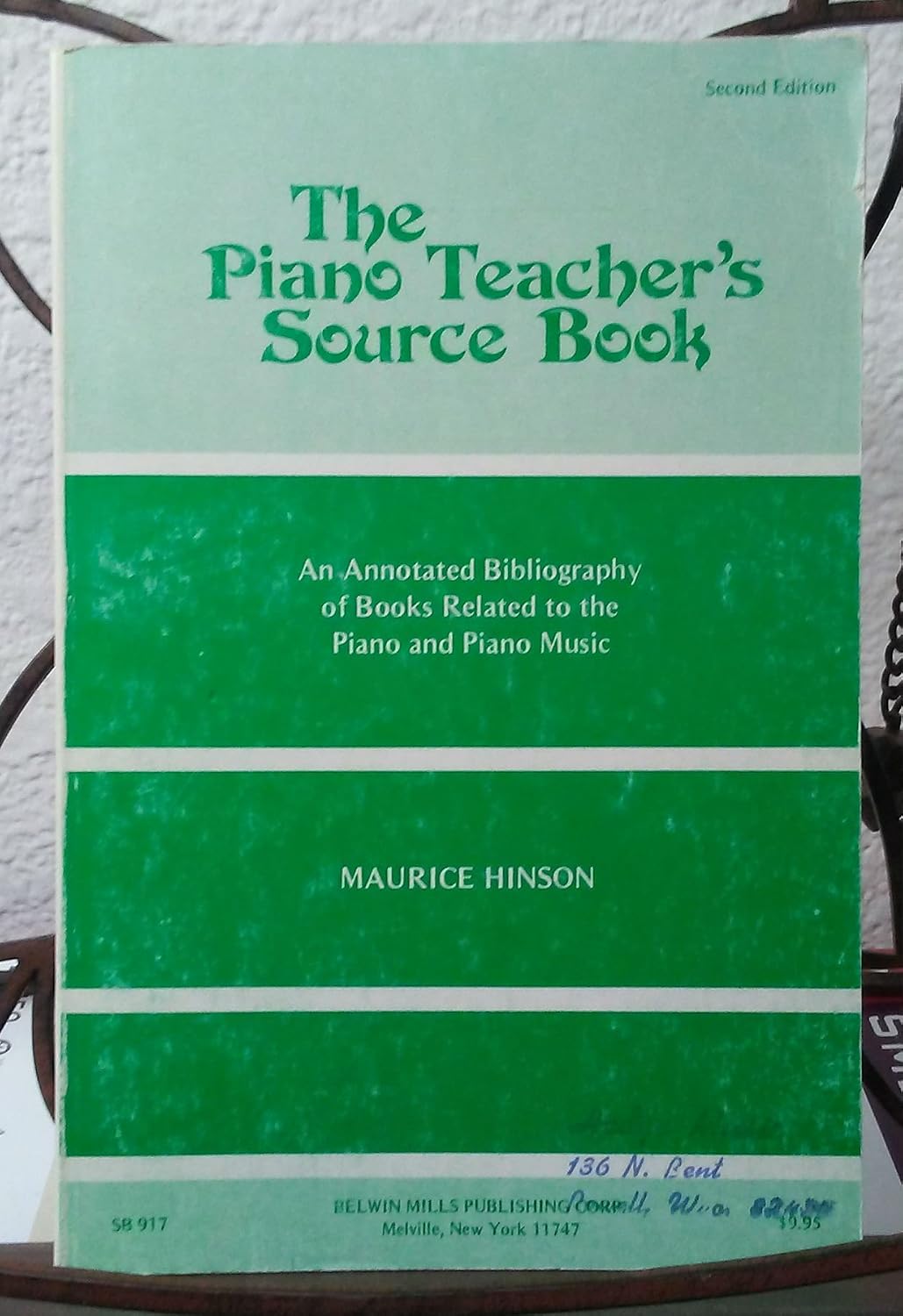 The Piano Teacher's Source Book - supplement to Hinson's Guide to the ...
