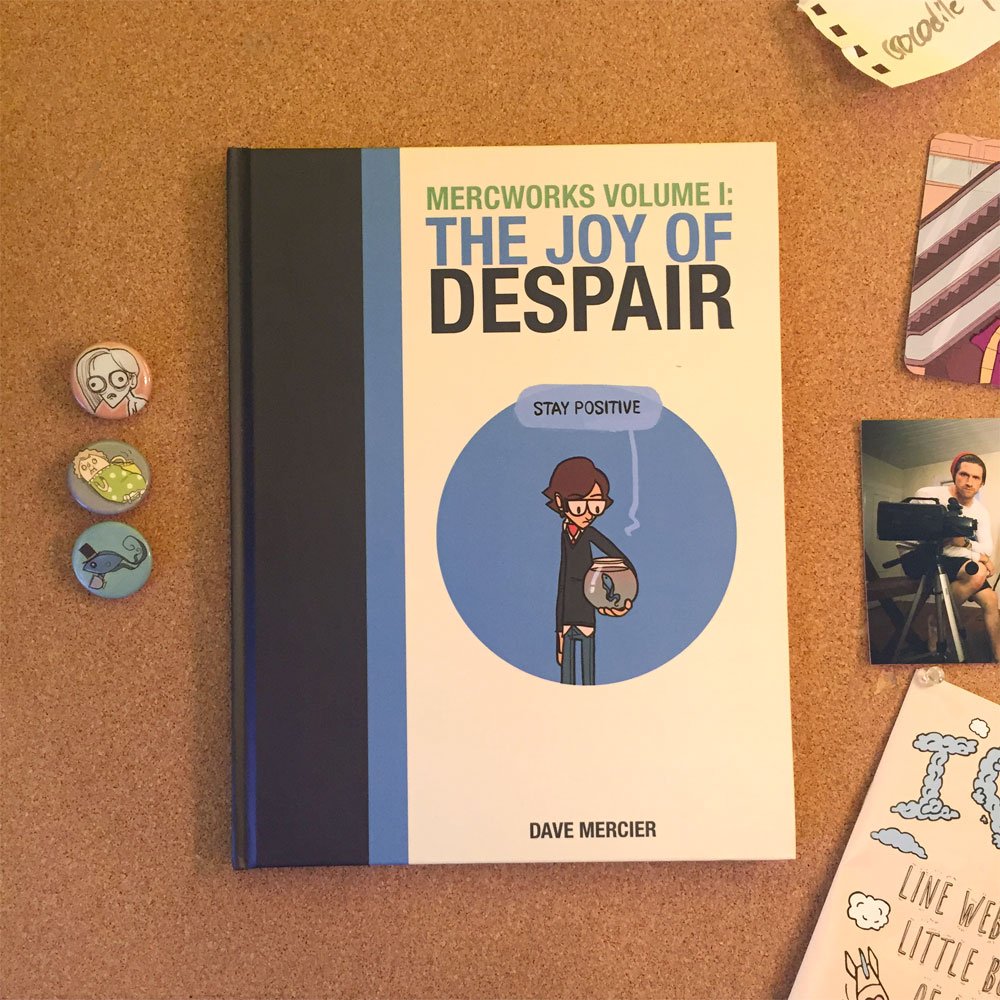 MercWorks Volume I: The Joy of Despair: Dave Mercier: 9780615869735 ...