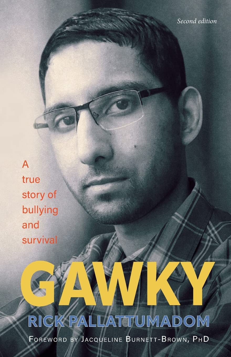Gawky: A True Story of Bullying and Survival: Pallattumadom, Rick ...
