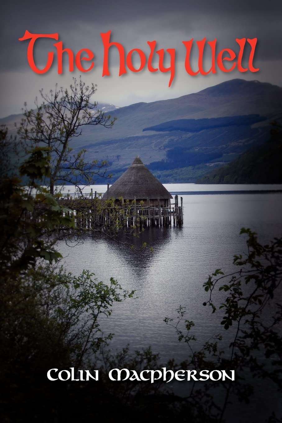 The Holy Well: MacPherson, Colin: 9780980350104: Amazon.com: Books