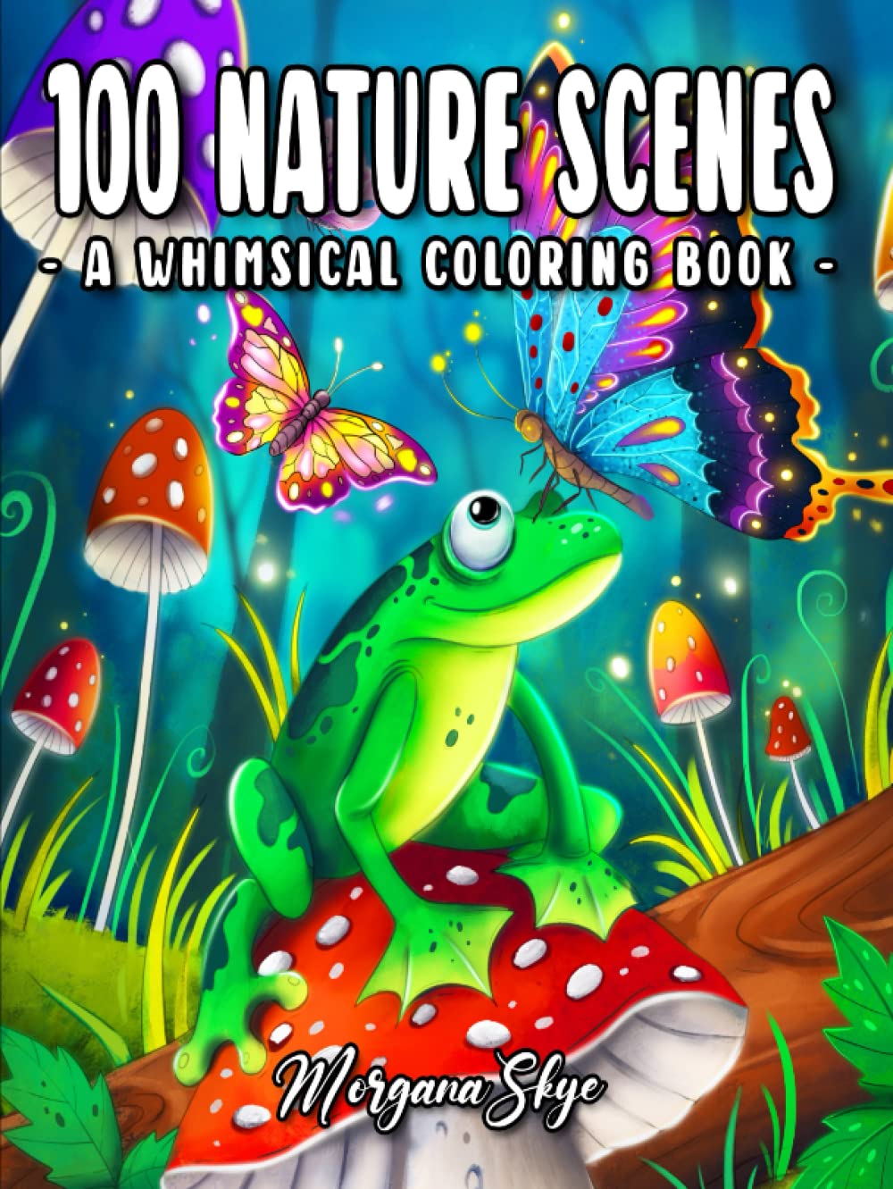 Amazon.com: 100 Nature Scenes: A Whimsical Coloring Book Featuring 100 ...