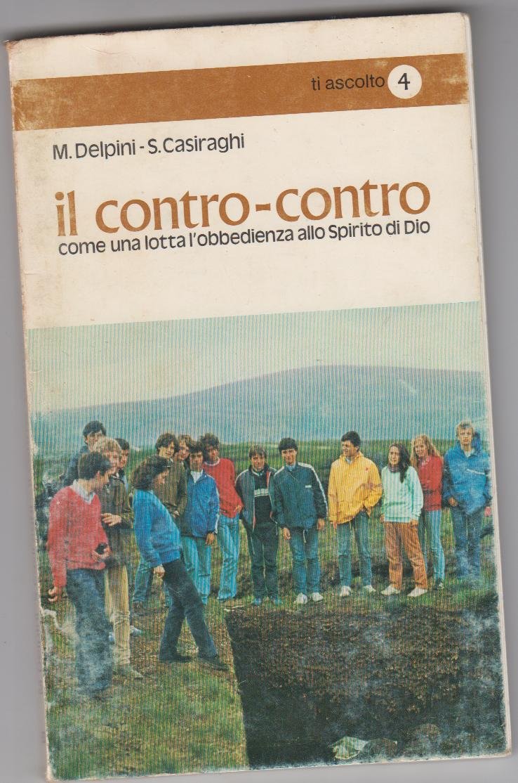 il contro-contro: come una lotta l'obbedienza allo Spirito Santo : M ...