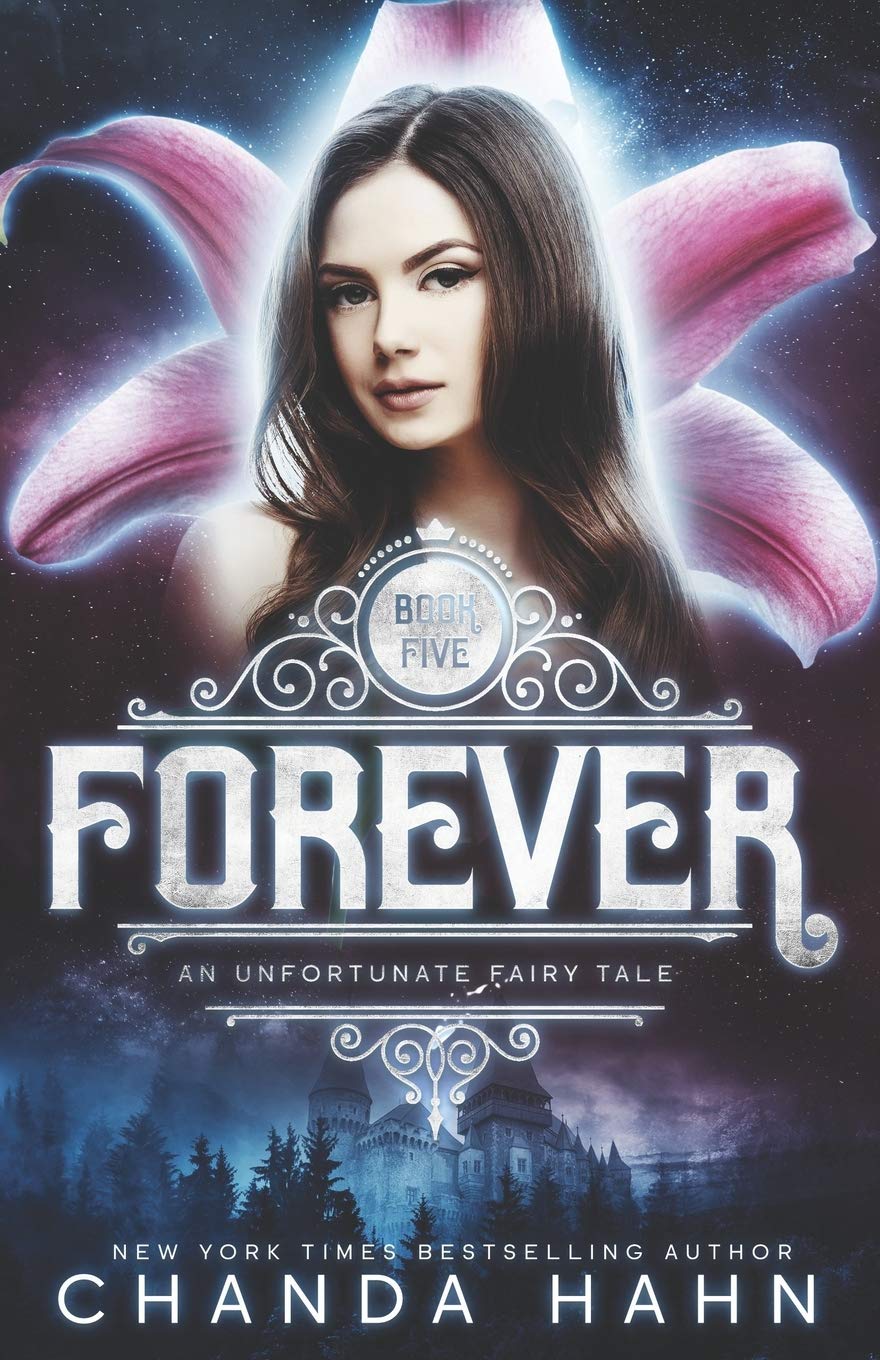 Amazon.com: Forever (An Unfortunate Fairy Tale): 9781795535809: Hahn ...