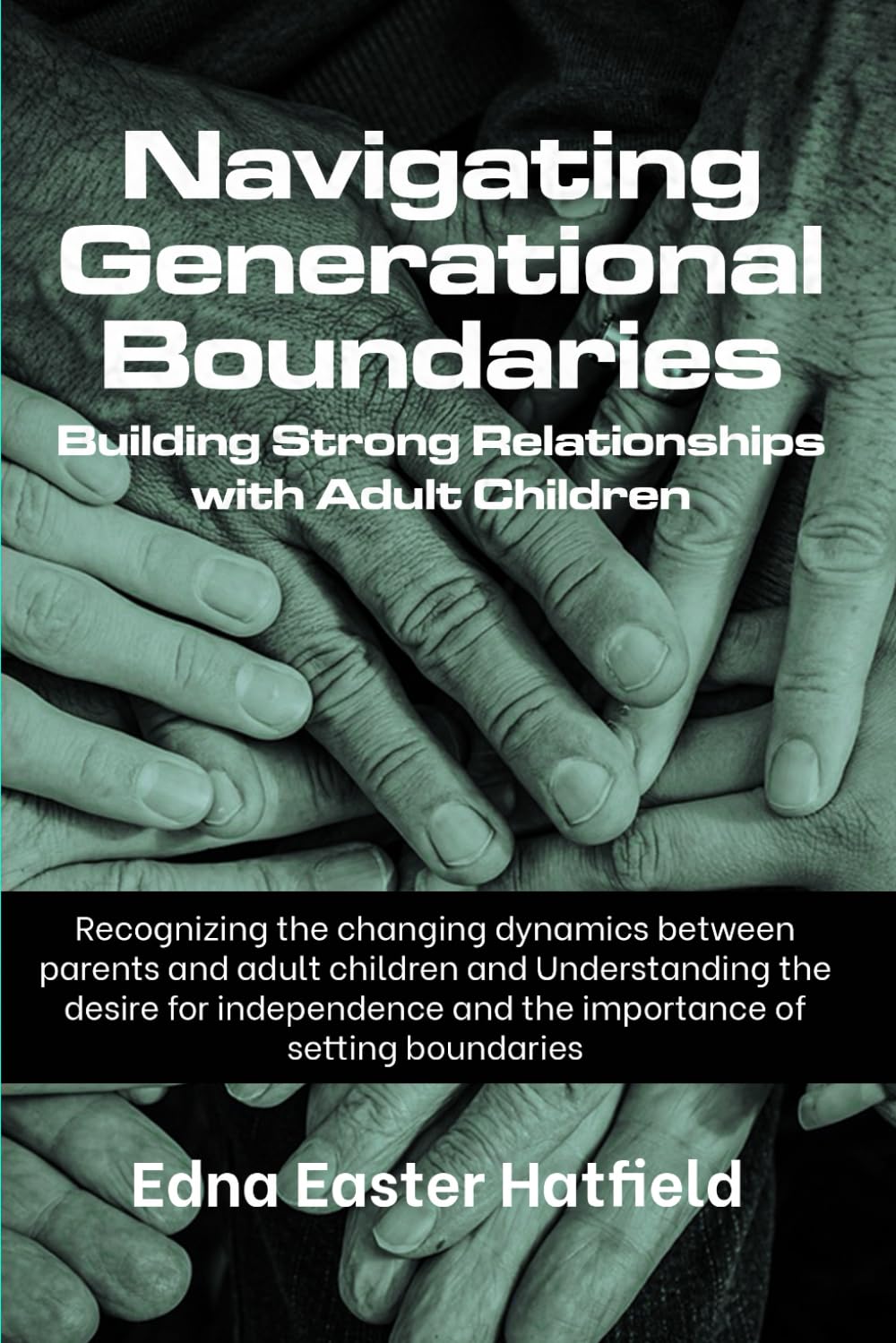 Navigating Generational Boundaries: Building Strong Relationships with ...