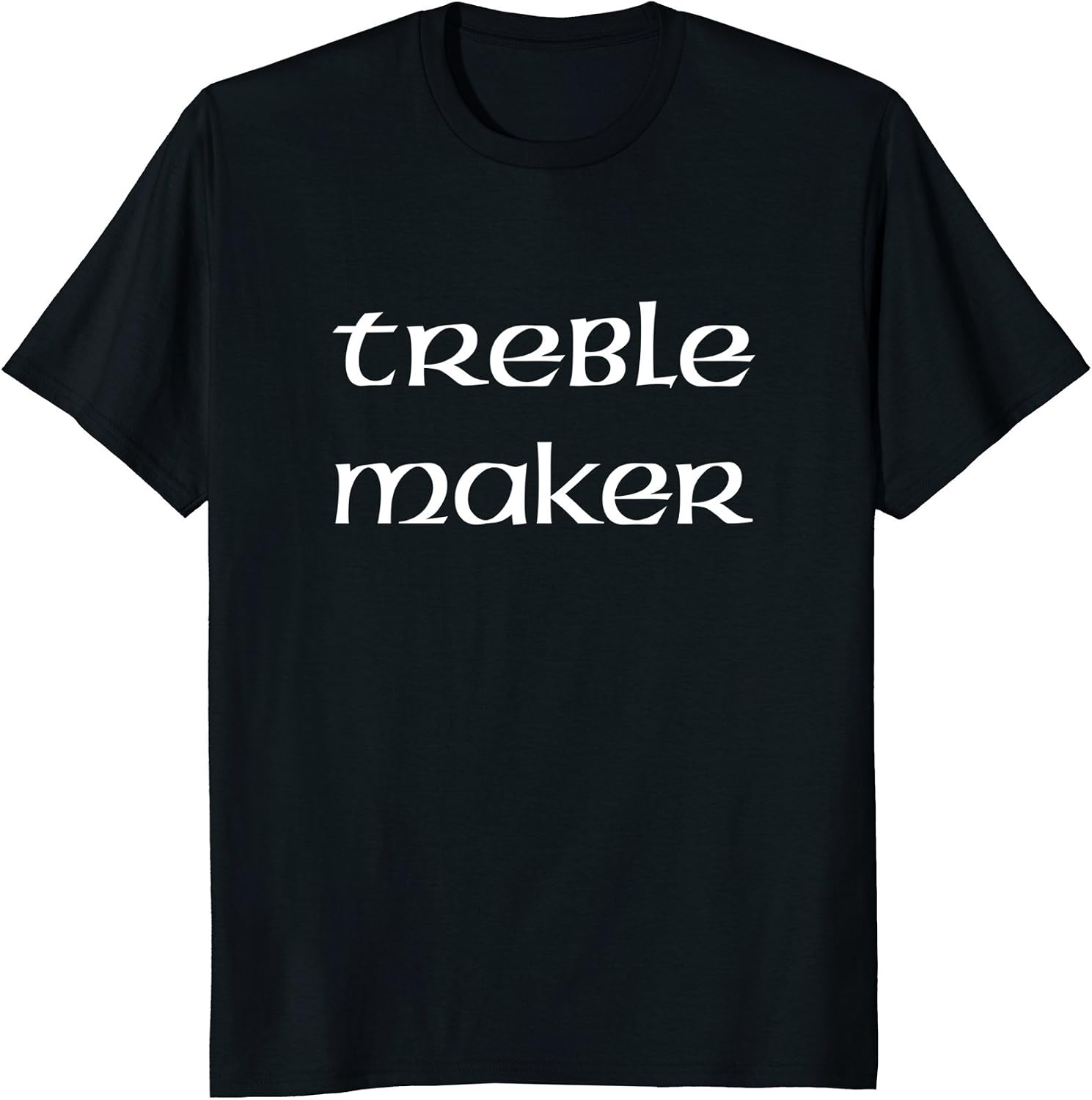 Amazon.com: Funny Irish Dance Shirt Celtic Music Shirt Treble Maker ...