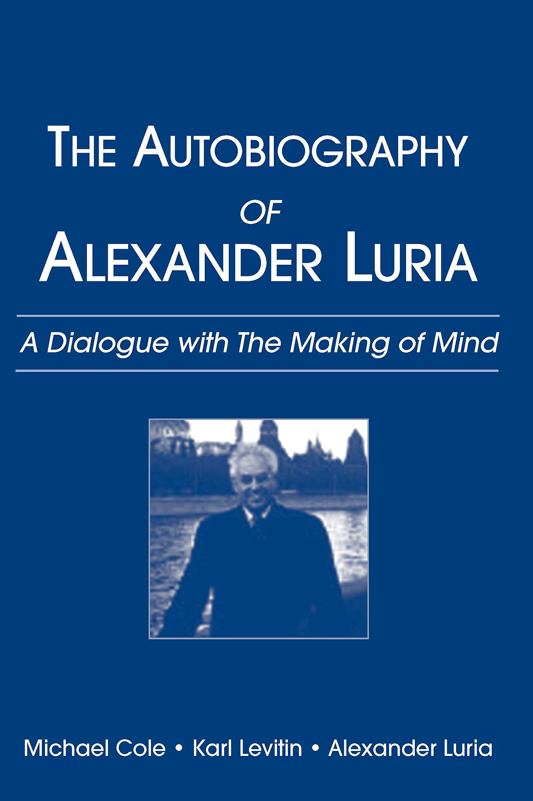 Amazon.com: Autobiography of Alexander Luria: A Dialogue with the ...