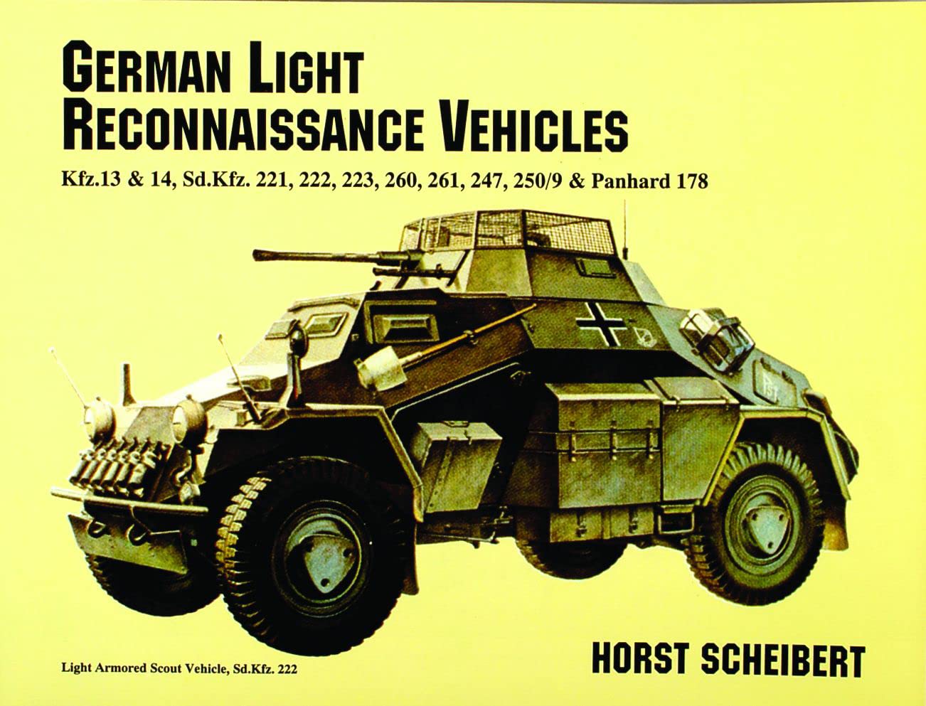 German Light Reconnaissance Vehicles: Scheibert, Horst: 9780887405228 ...