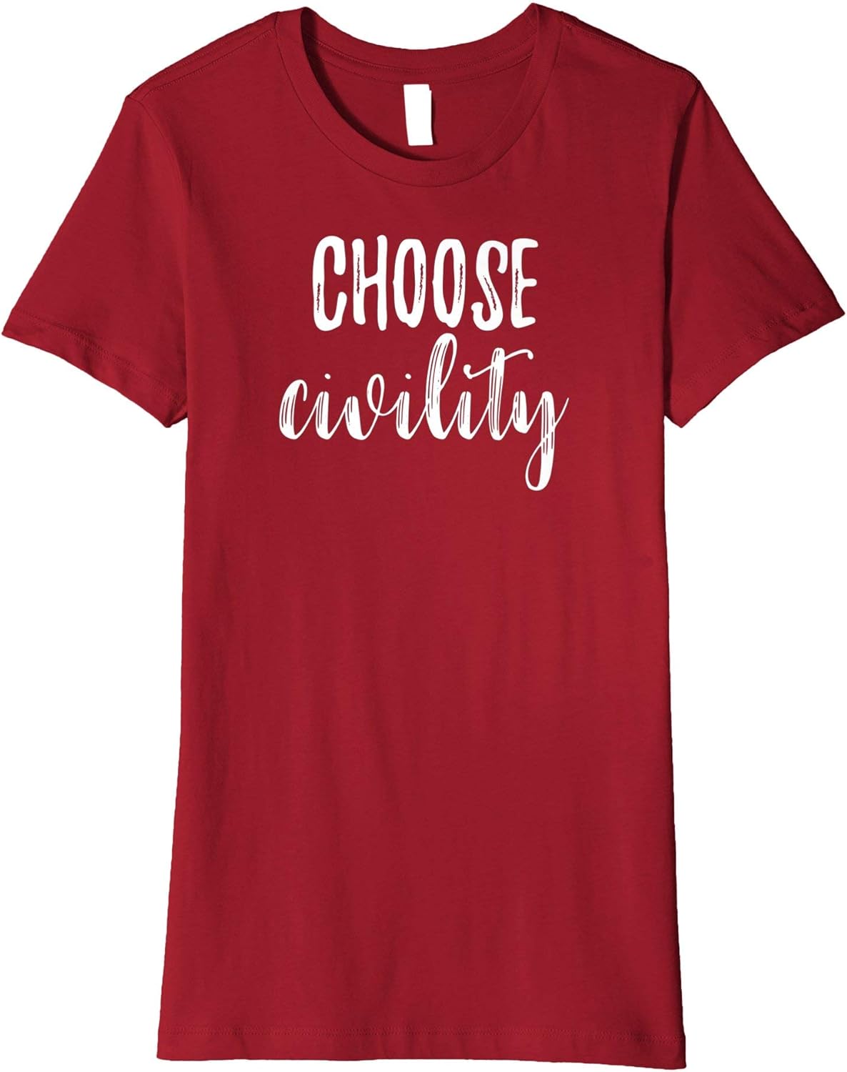 Amazon.com: Choose Civility Positive Quotes T Shirt for Love, Kindness ...