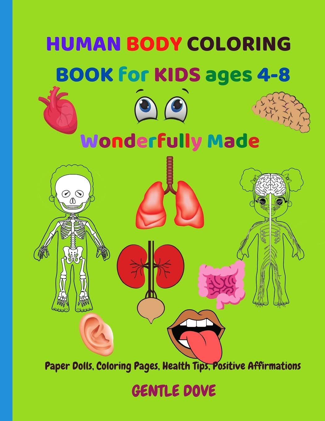 HUMAN BODY COLORING BOOK for KIDS ages 4-8: Wonderfully Made: Dove ...