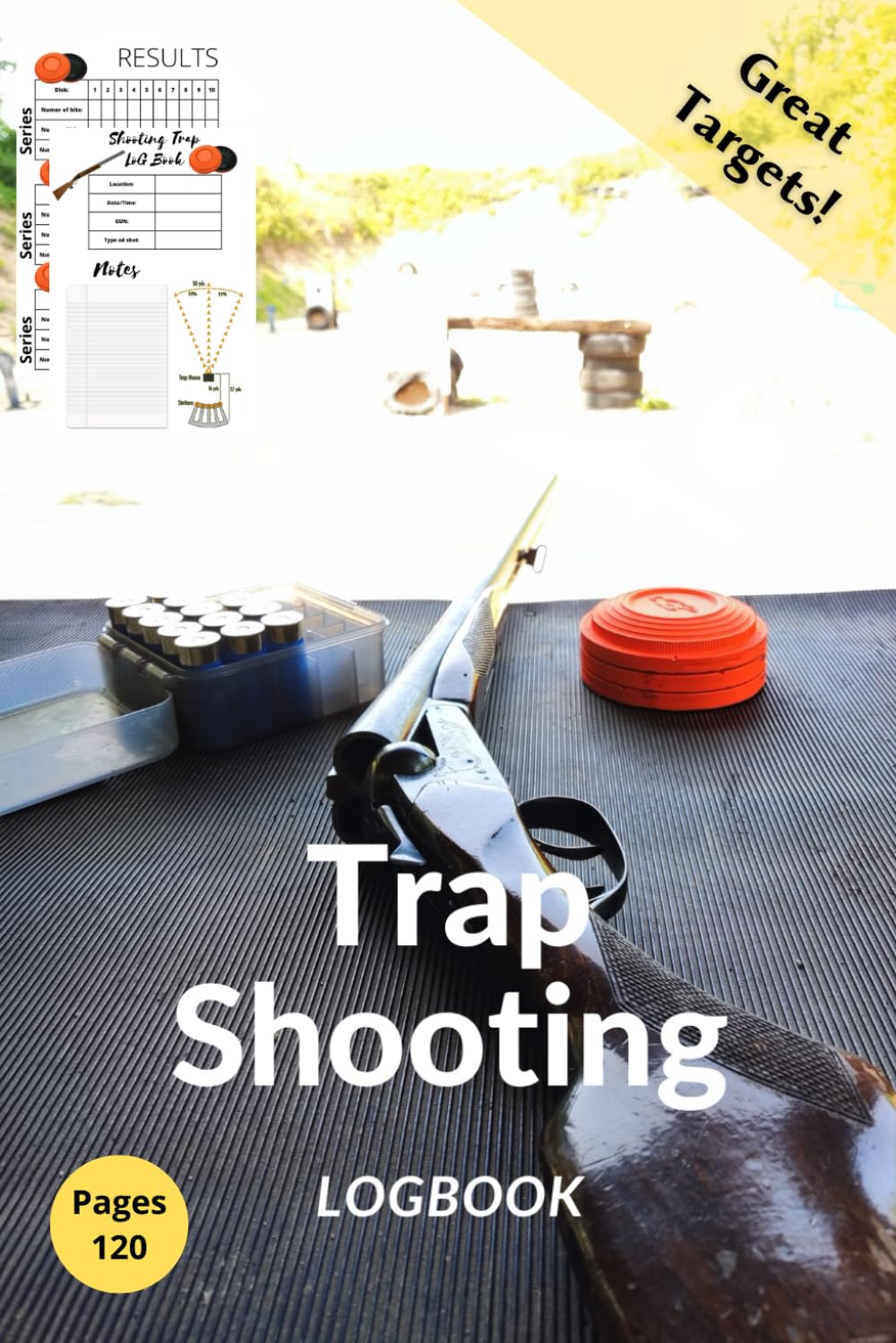 Trap Shooting Logbook: Sport and Hunting Traning, Results Tracking ...