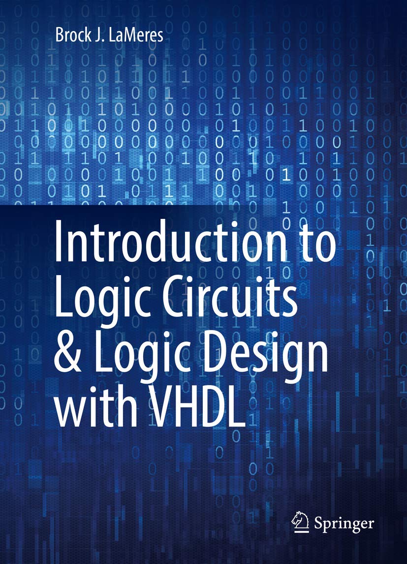 Amazon.com: Introduction to Logic Circuits & Logic Design with VHDL ... Amazon.com: Introduction to Logic Circuits & Logic Design with VHDL ...