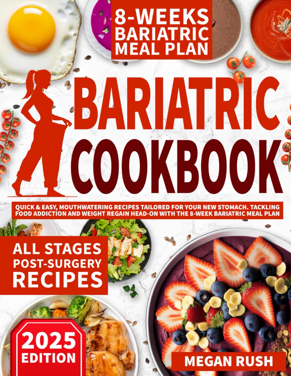 Bariatric Cookbook: Quick & Easy, Mouthwatering Recipes Tailored for ...