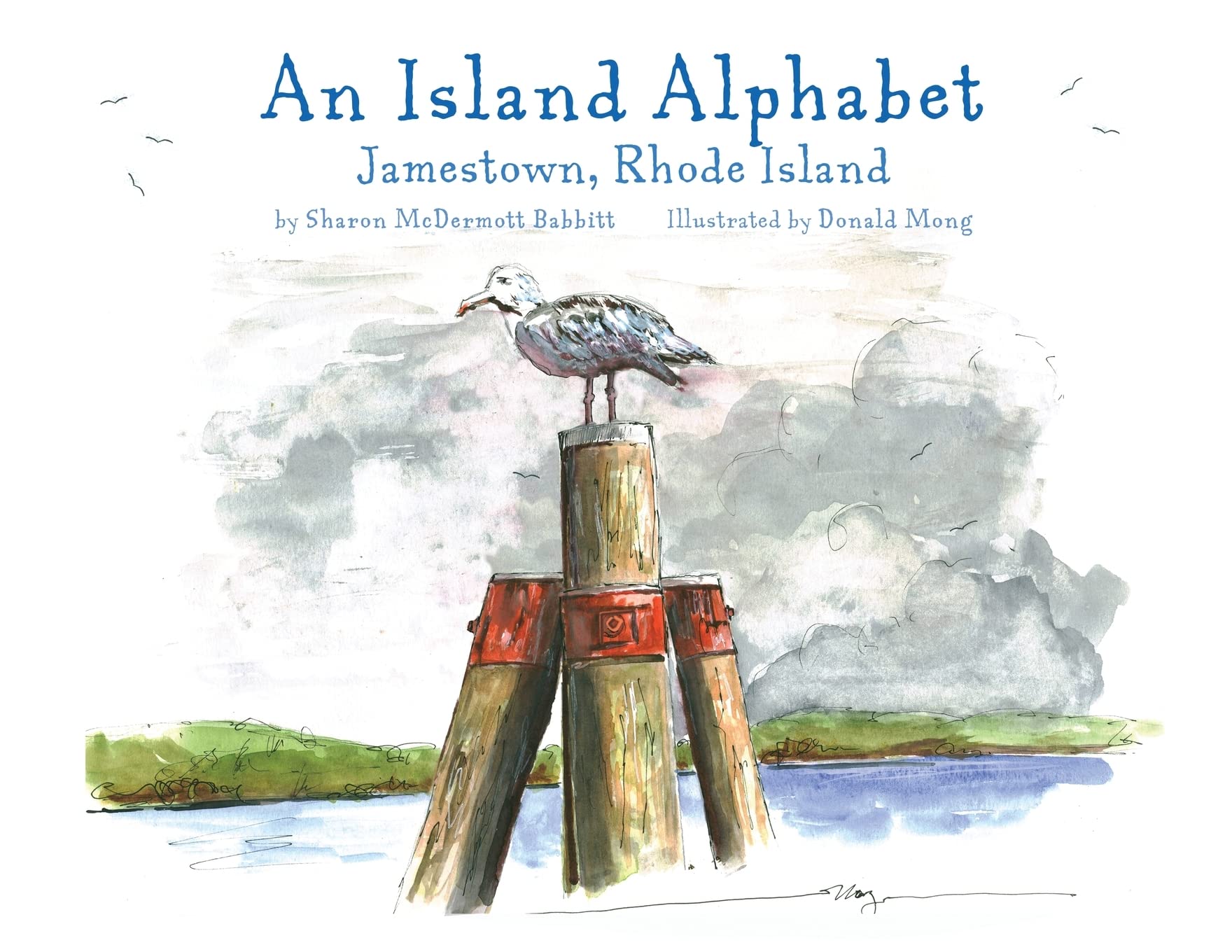 An Island Alphabet: Jamestown, Rhode Island: Babbitt, Sharon, Mong ...