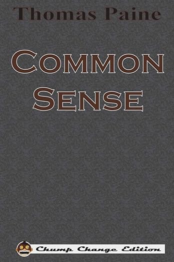 Common Sense: Paine, Thomas: 9781640320277: Amazon.com: Books