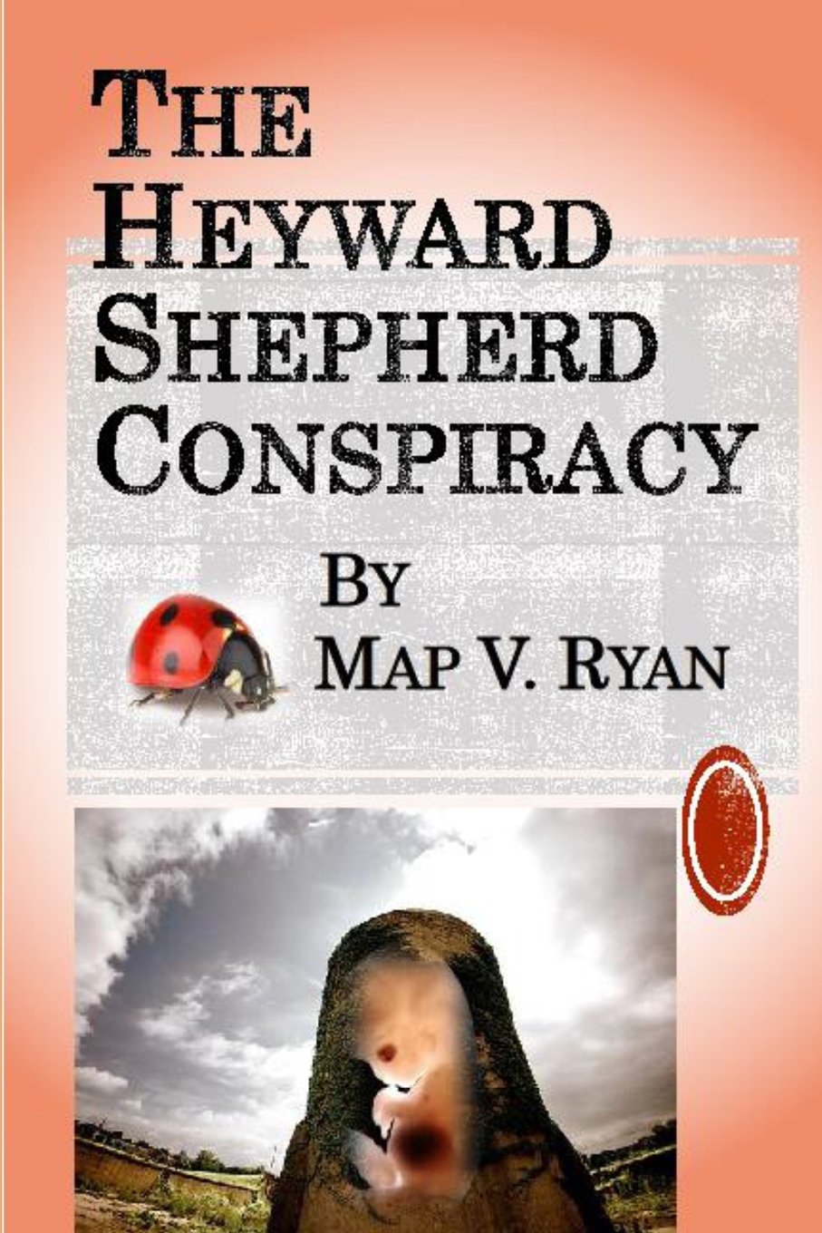 The Heyward Shepherd Conspiracy, by Map V. Ryan: Ryan, Map V ...
