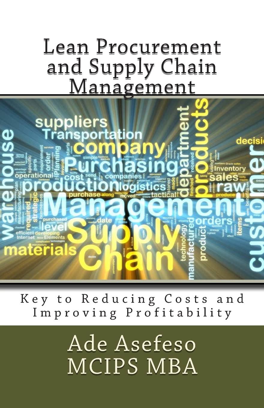 Lean Procurement and Supply Chain Management: Key to Reducing Costs and ...
