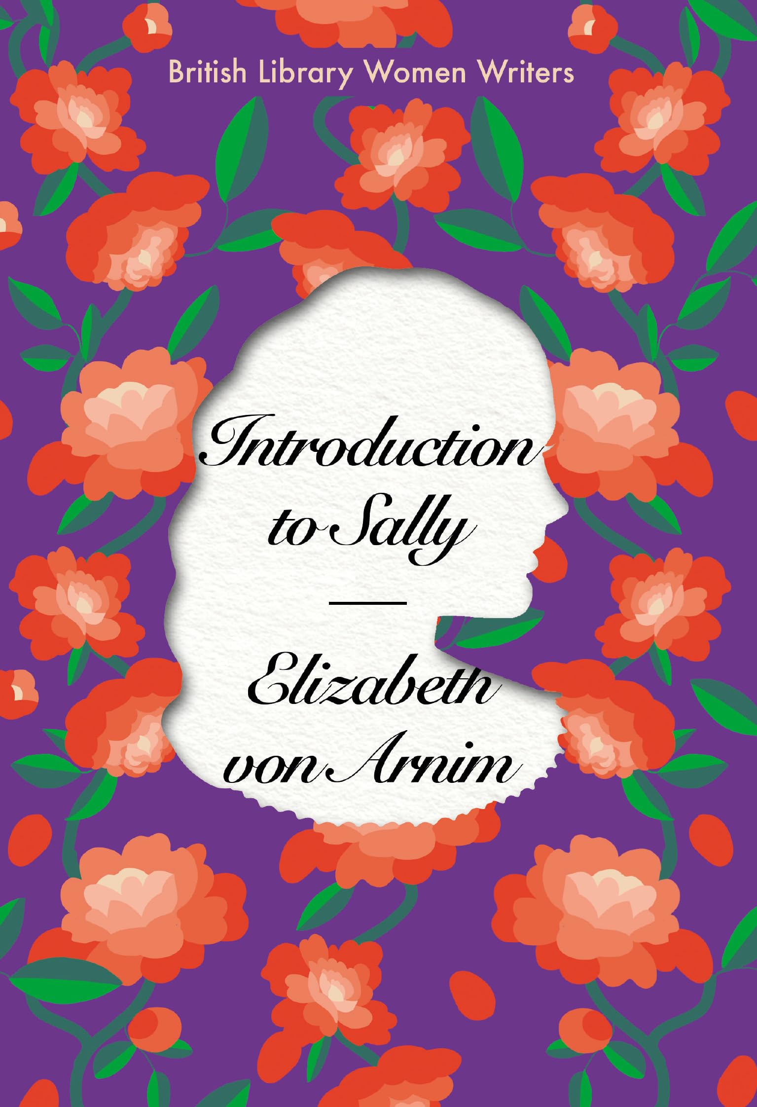 Introduction to Sally: British Library Women Writers 1920s: von Arnim ...