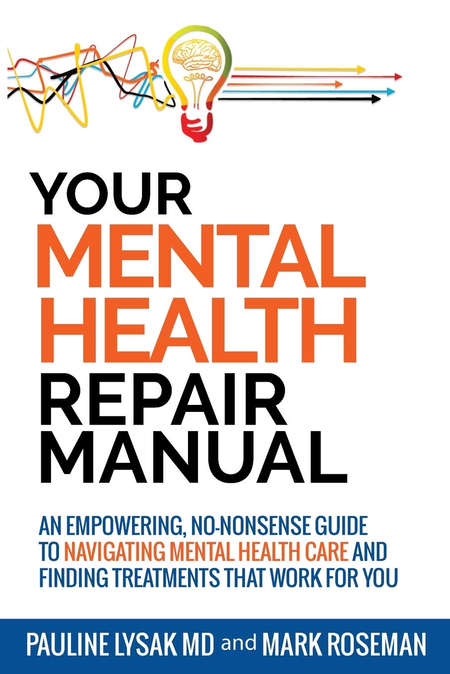 Your Mental Health Repair Manual: An Empowering, No-Nonsense Guide to ...