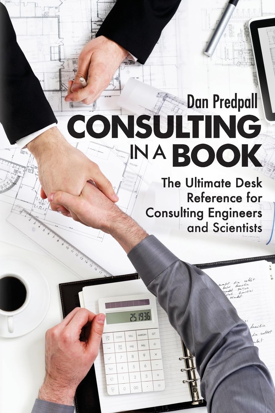 Amazon.com: Consulting in a Book: The Ultimate Desk Reference for ...
