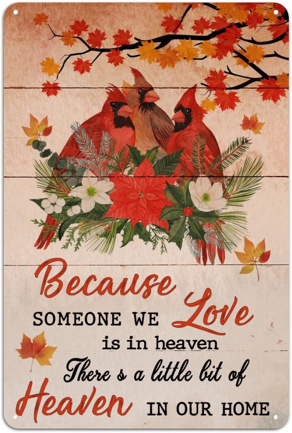 Amazon.com: Red Cardinal Tin Sign Because Someone We Love Is In Heaven ...