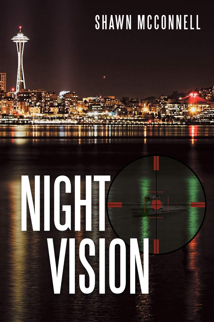 Night Vision: McConnell, Shawn: 9781532015274: Amazon.com: Books