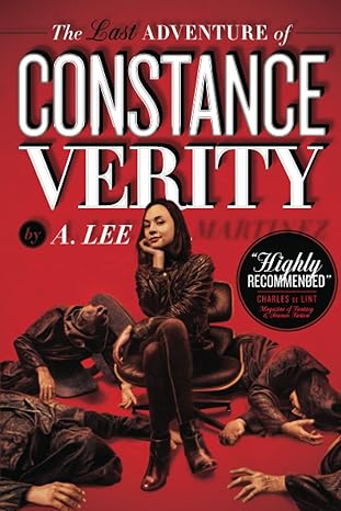 The Last Adventure of Constance Verity (1): Martinez, A. Lee ...