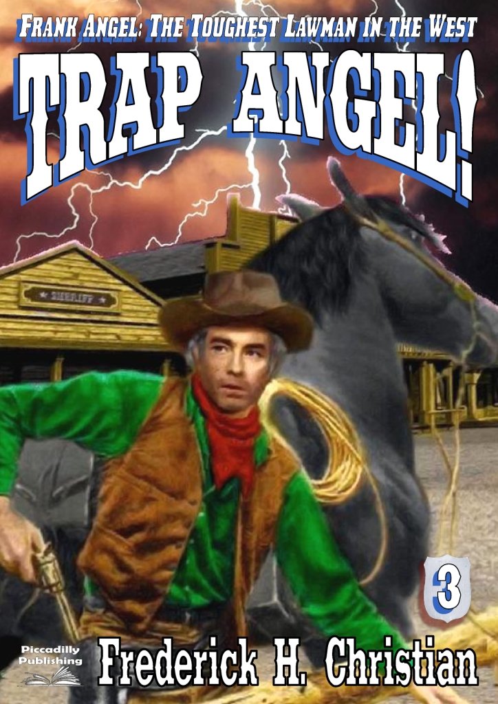 Angel 3: Trap Angel!: "Terrific Westerns ... quite definitely among the ...