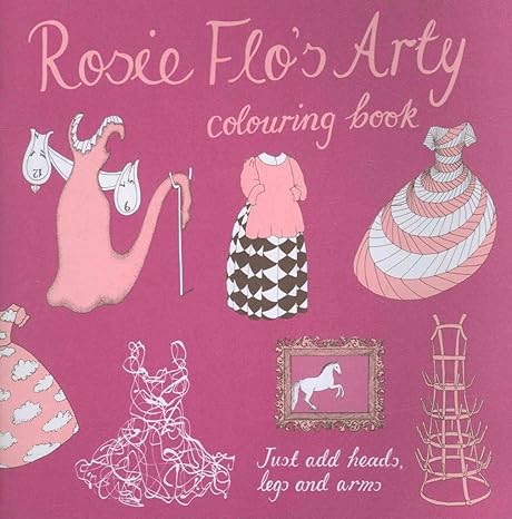 Rosie Flo's Arty Colouring Book: Roz Streeten: 9781870375191: Amazon ...