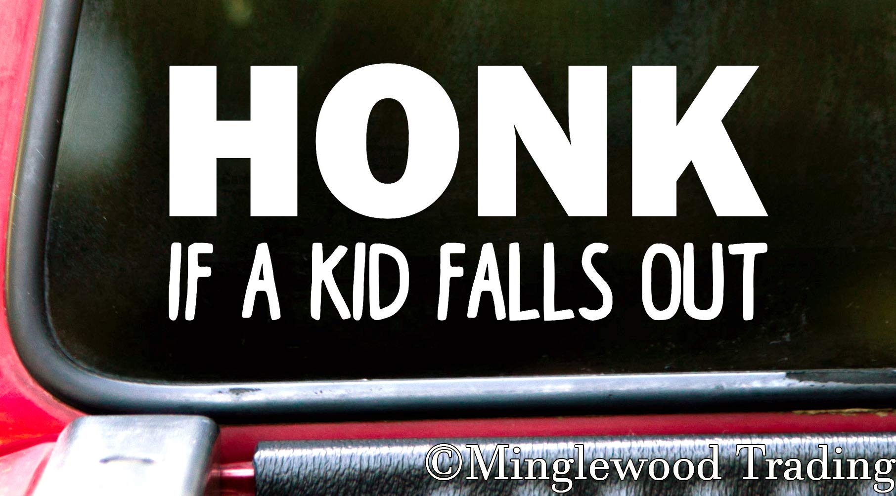 Amazon.com - White - Honk if a Kid Falls Out 6" x 2.5" Vinyl Decal ...