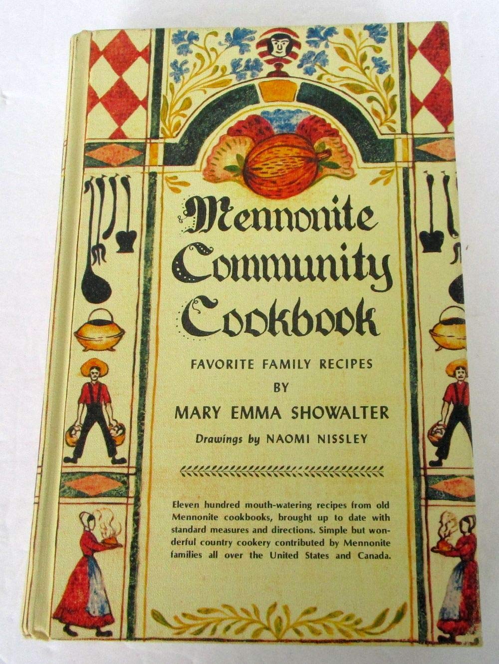 Mennonite Community Cookbook (Favorite Family Recipes): Mary Emma ...