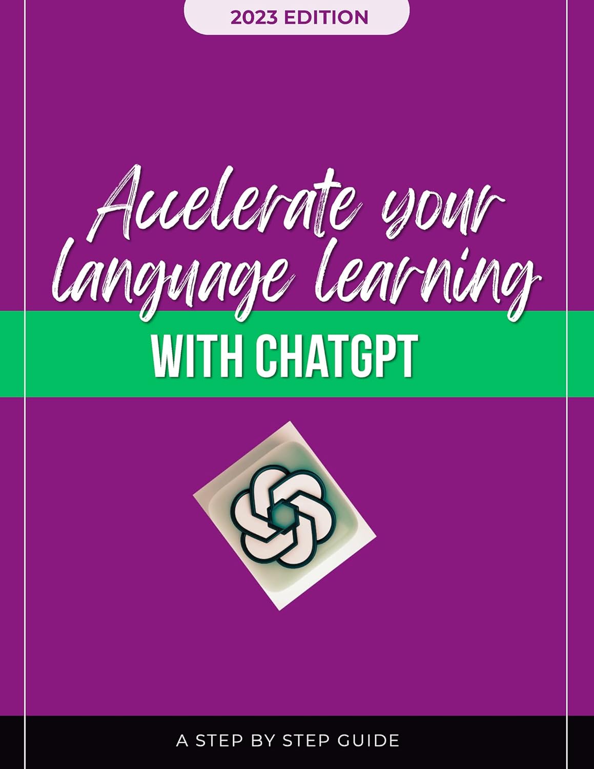 Accelerate your language learning with ChatGPT: Step-By-Step Guide ...