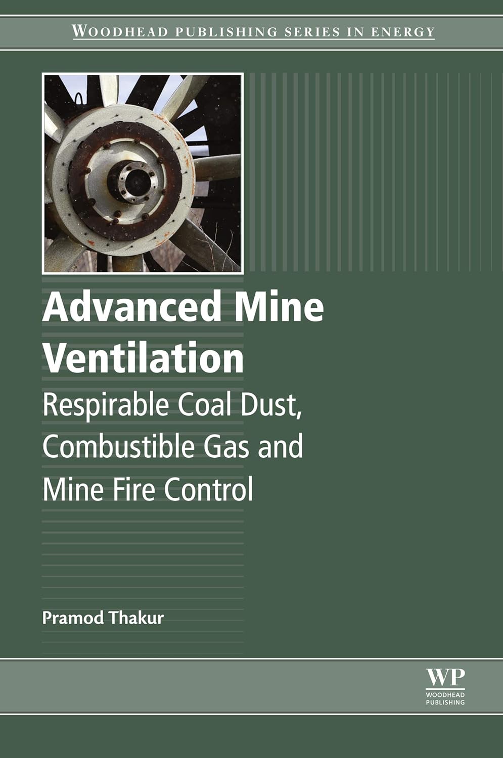 Advanced Mine Ventilation: Respirable Coal Dust, Combustible Gas and ...
