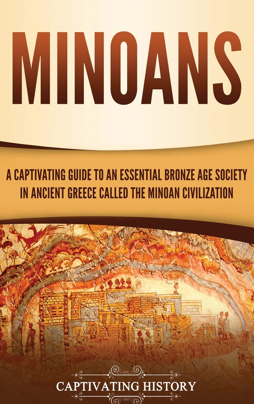 Snapklik.com : Minoans: A Captivating Guide To An Essential Bronze Age ...
