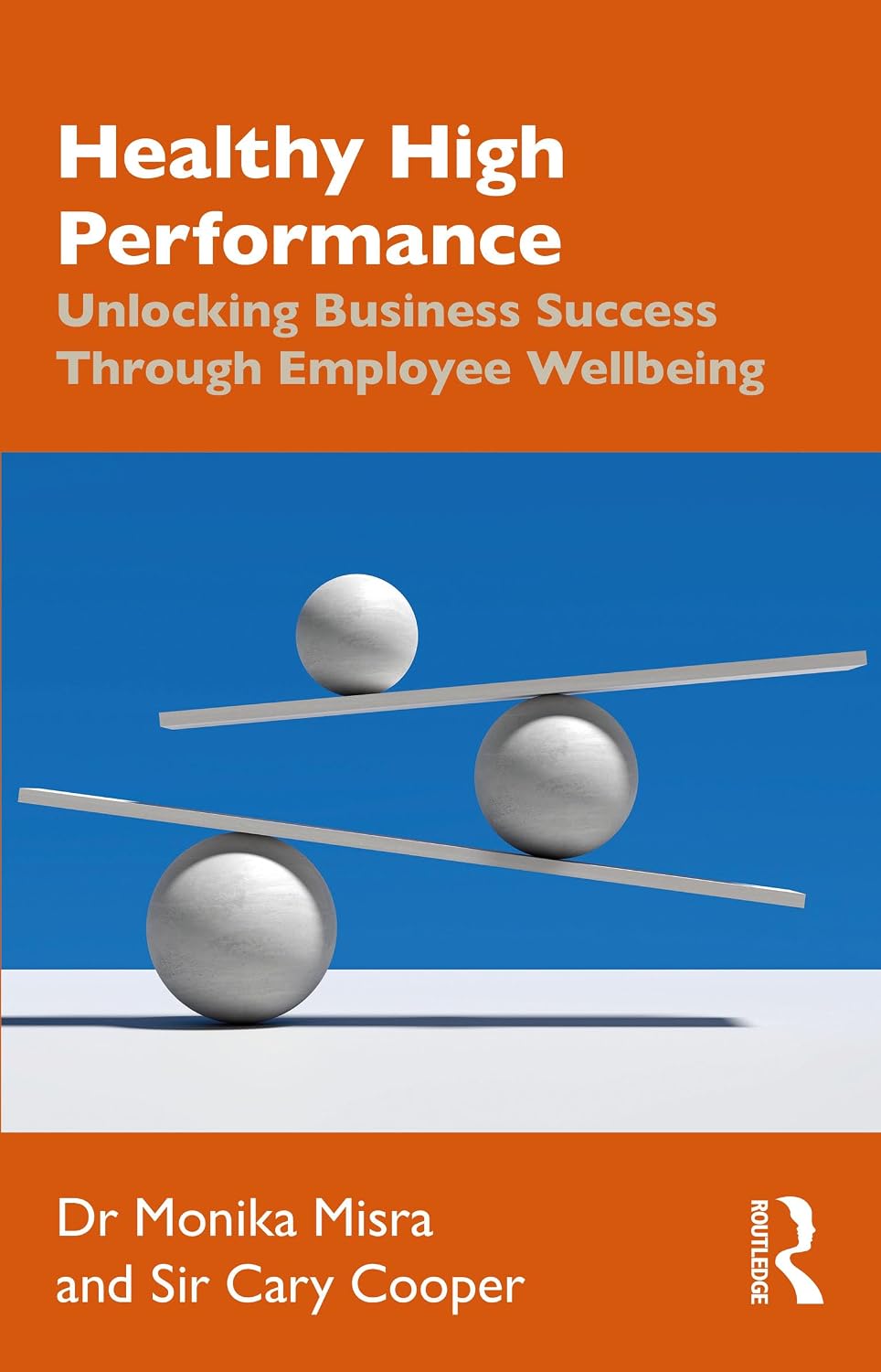 Healthy High Performance: Unlocking Business Success Through Employee ...