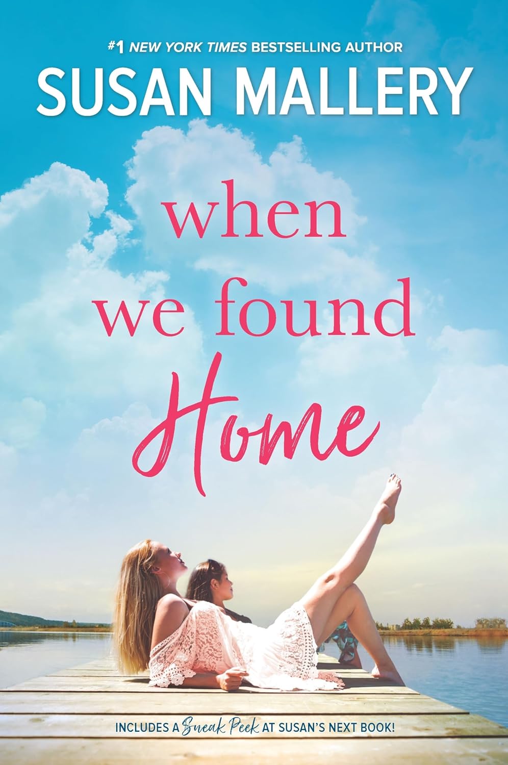 When We Found Home: Mallery, Susan: 9781335005946: Amazon.com: Books